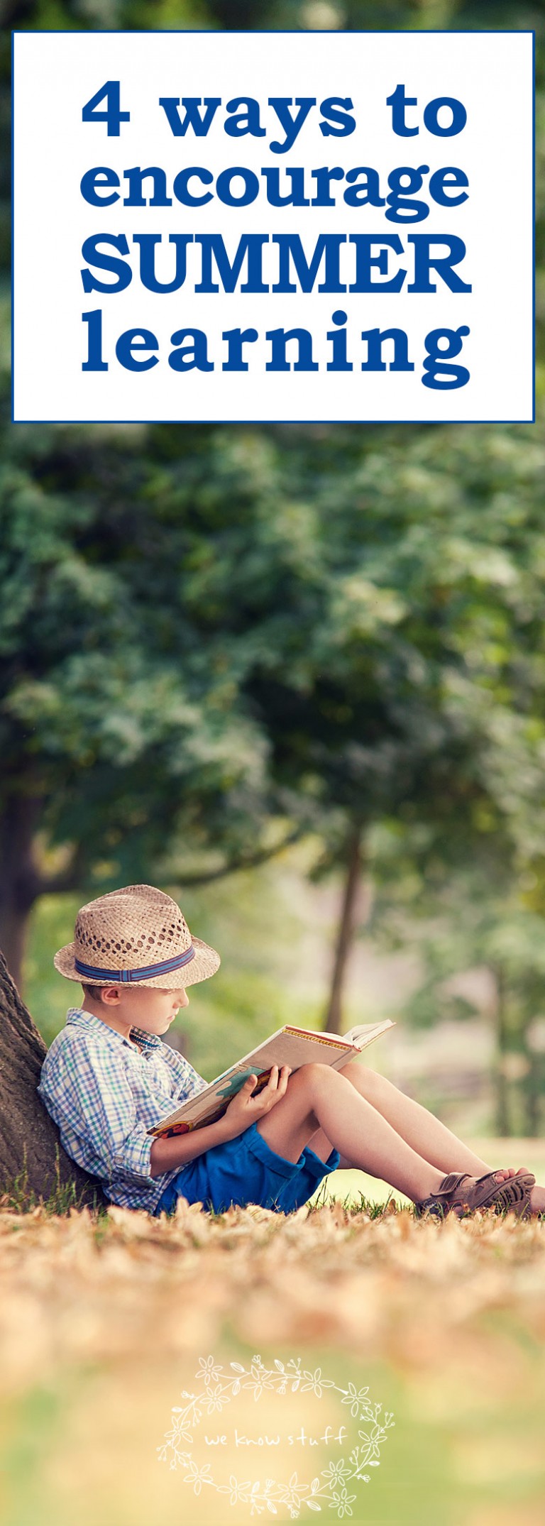 Tips To Encourage Summer Learning That Let Kids Play, Explore and Be ...