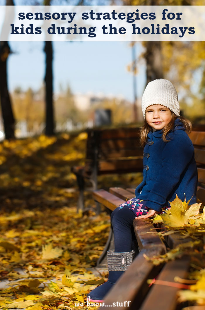 4 Sensory Strategies For Kids During The Holidays